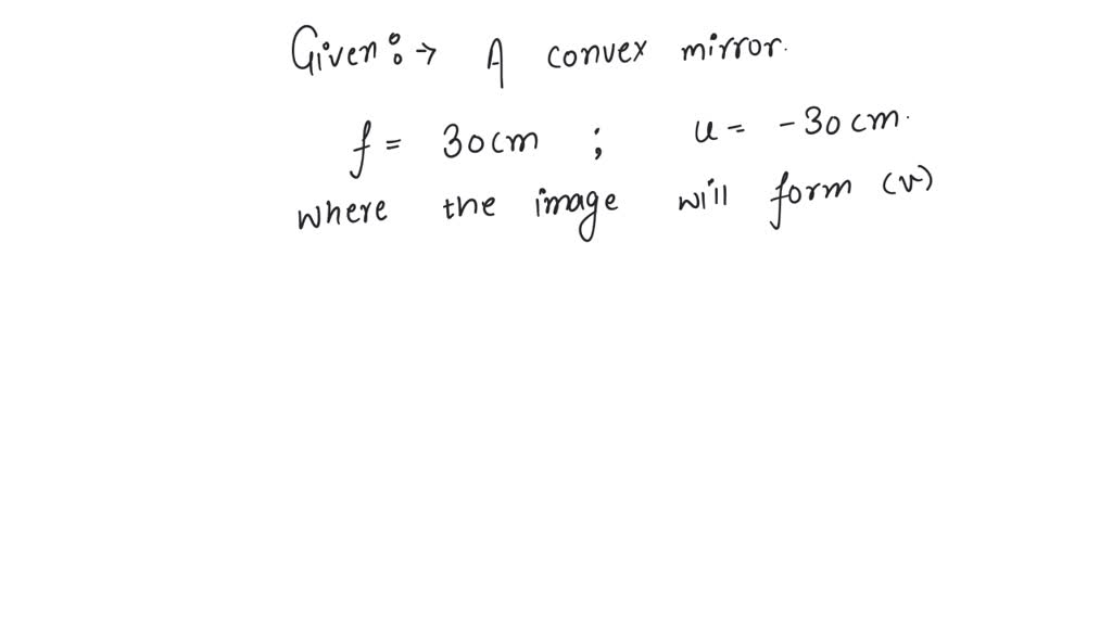 SOLVED: A point object is placed at a distance of 30 cm from a convex ...