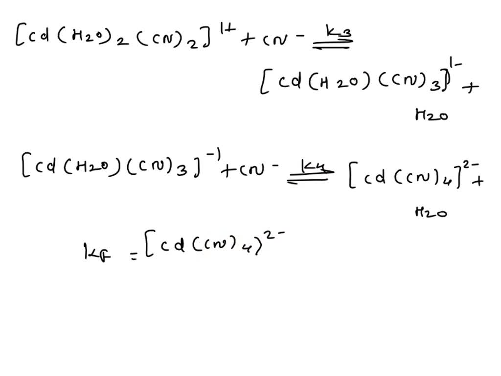 SOLVED: In aqueous solution the Cd2+ ion forms complex with four cyanide anions Write the ...