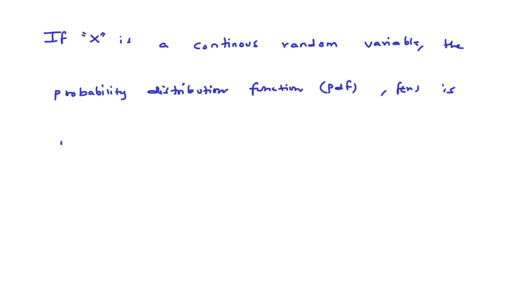 SOLVED: The curve of the probability distribution for a continuous random variable X is called ...