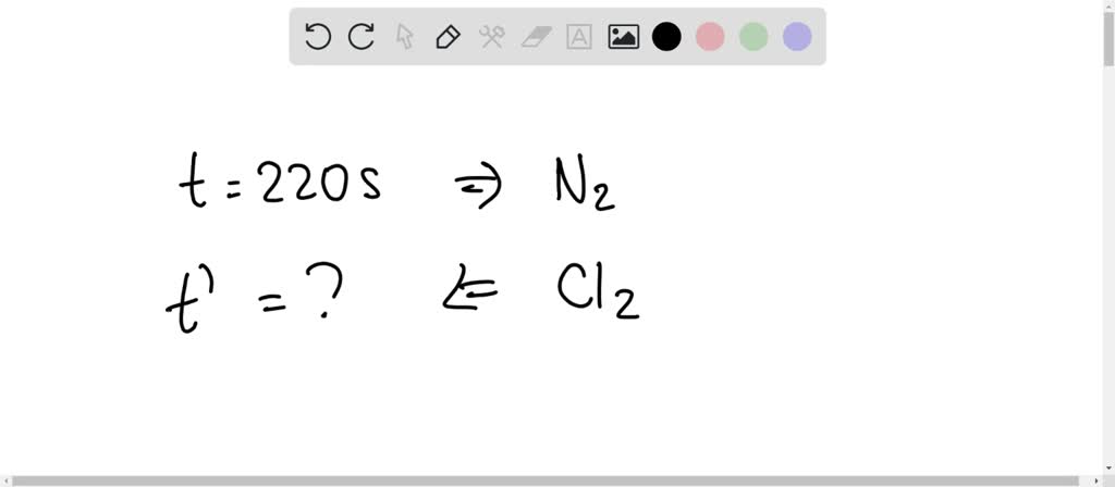 SOLVED: A sample of n2 effuses in 220 s. how long will the same size ...