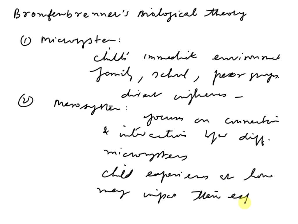 SOLVED: According to Bronfenbrenner's bioecological theory of human ...