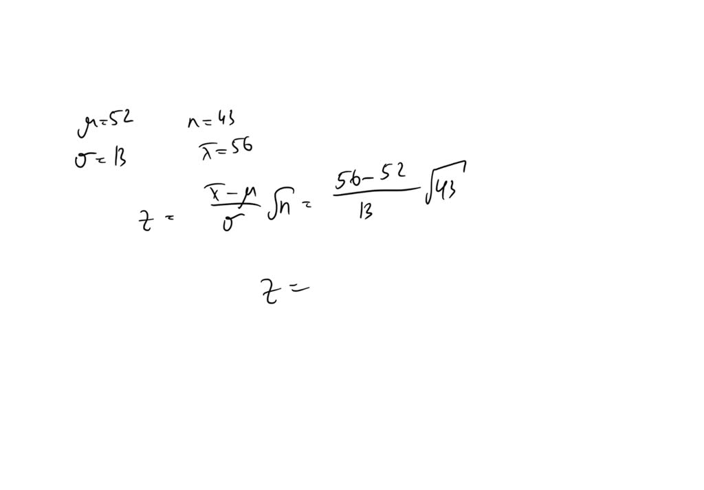SOLVED Calculate The Standard Score z score Of The Given Sample Mean solved-calculate-the-standard-score-z-score-of-the-given-sample-mean