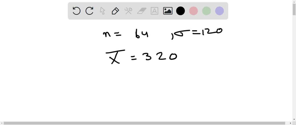 SOLVED: A simple random sample of 64 observations was taken from a ...