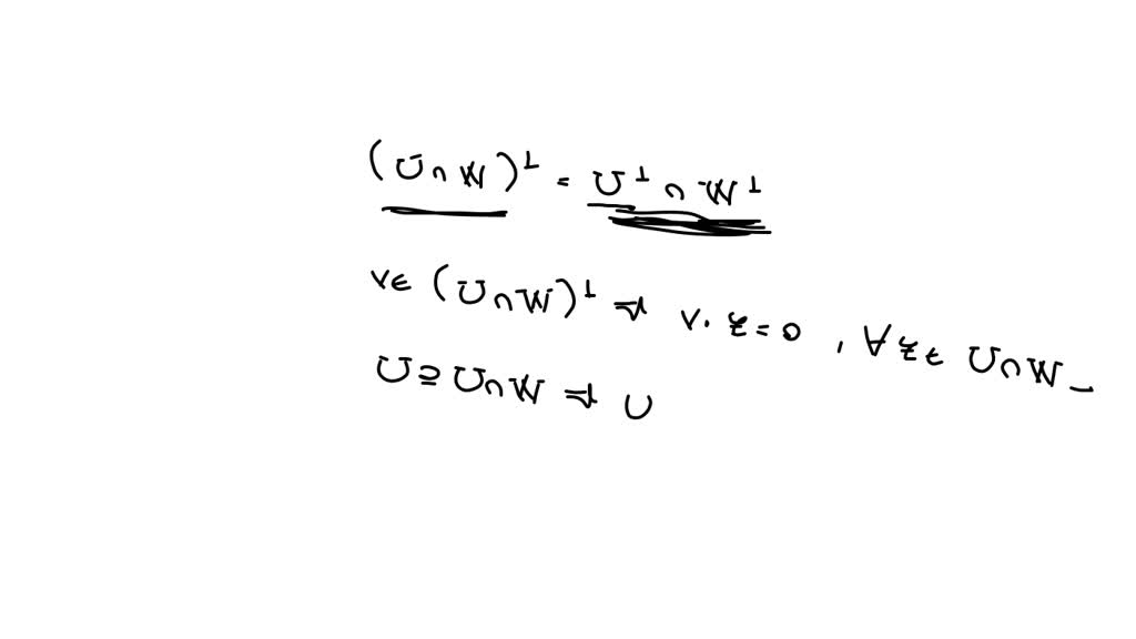 SOLVED: Let V be an inner product space and U, W be two nonempty subset ...