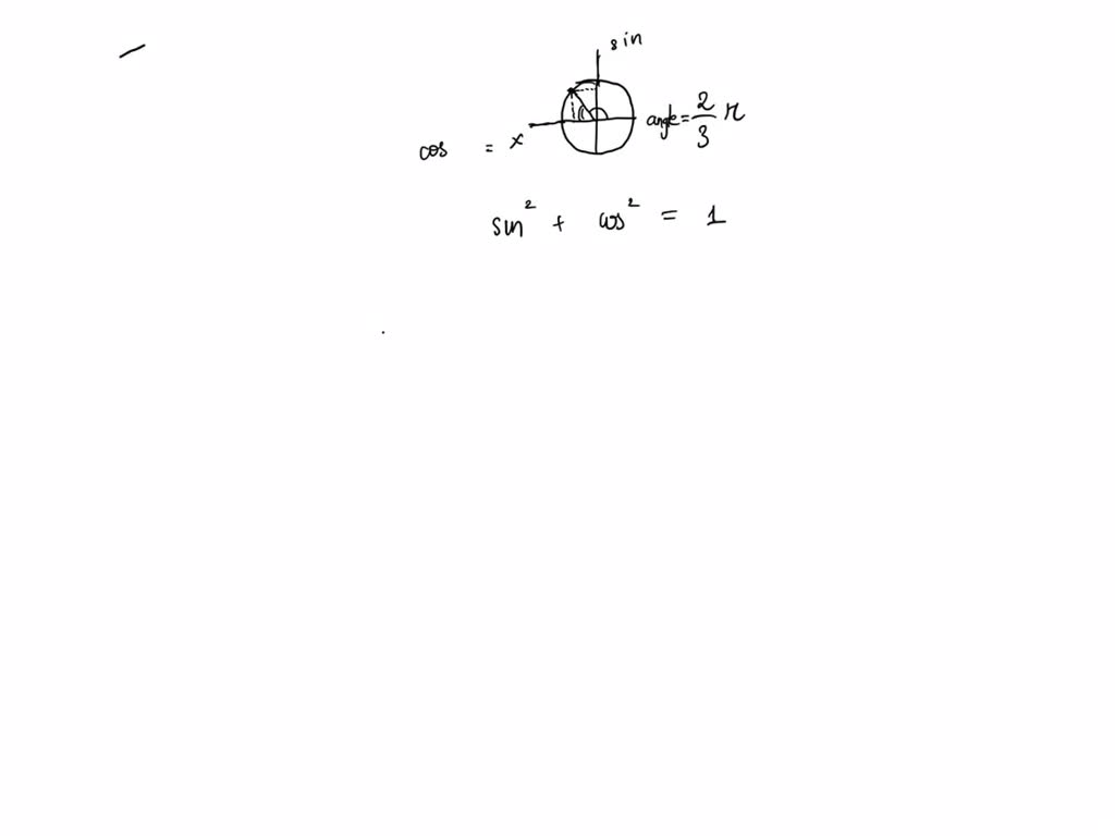 SOLVED: Explain how to find the sine and cosine of a 120° angle by ...