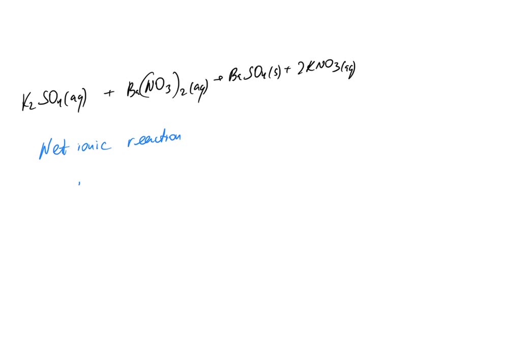 SOLVED: In the reaction, K2SO4(aq) + Ba(NO3)2(aq) → BaSO4 (s) + 2 KNO3(aq) Which ions are the ...