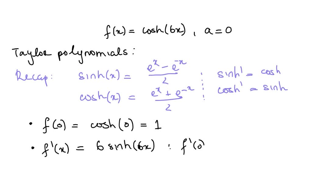 SOLVED: Calculate the Taylor polynomials T2 and T3 centered at a=0 for ...