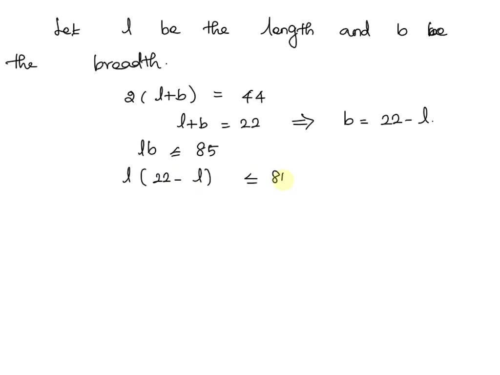 SOLVED: The perimeter of a rectangle is 44 feet. Describe the possible ...
