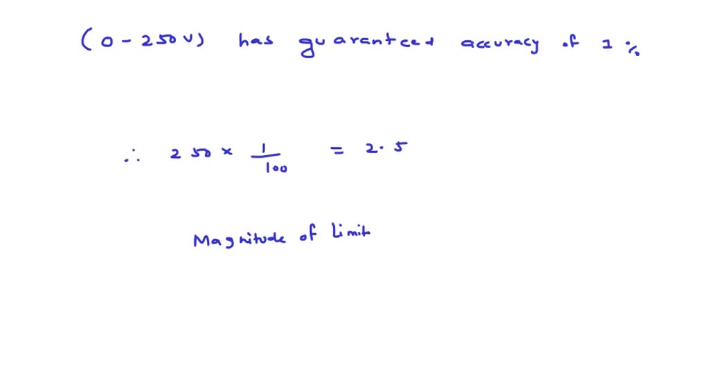 SOLVED: Question 4: Calculate the maximum measurement error for a digital voltmeter with an ...