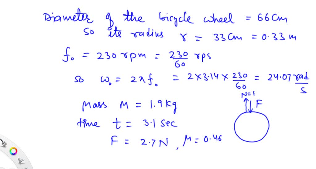 SOLVED: You've got your bicycle upside down for repairs, with its 66-cm ...