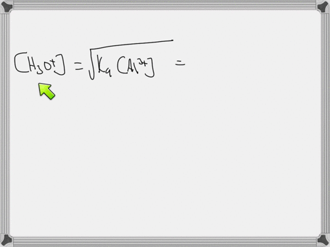 calculate the ph of a 0055 m alcl3 aq aluminum chloride solution ka for ...