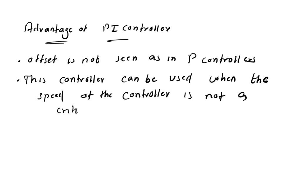 SOLVED: Question 3.2 What are the advantages and disadvantages of not using integral action (i.e ...