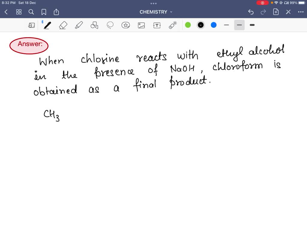 SOLVED: What is the product obtained when chlorine reacts with ethyl ...