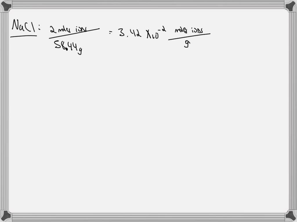 SOLVED: 4. Which salt, NaCl or Ca(H2O)6Cl2, gives more dissolved ions as a function of soluble ...