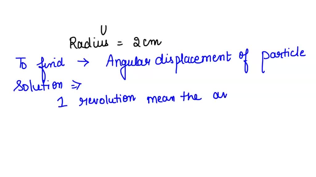 Solved A Particle Completes 15 Revolutions In A Circular Path Of