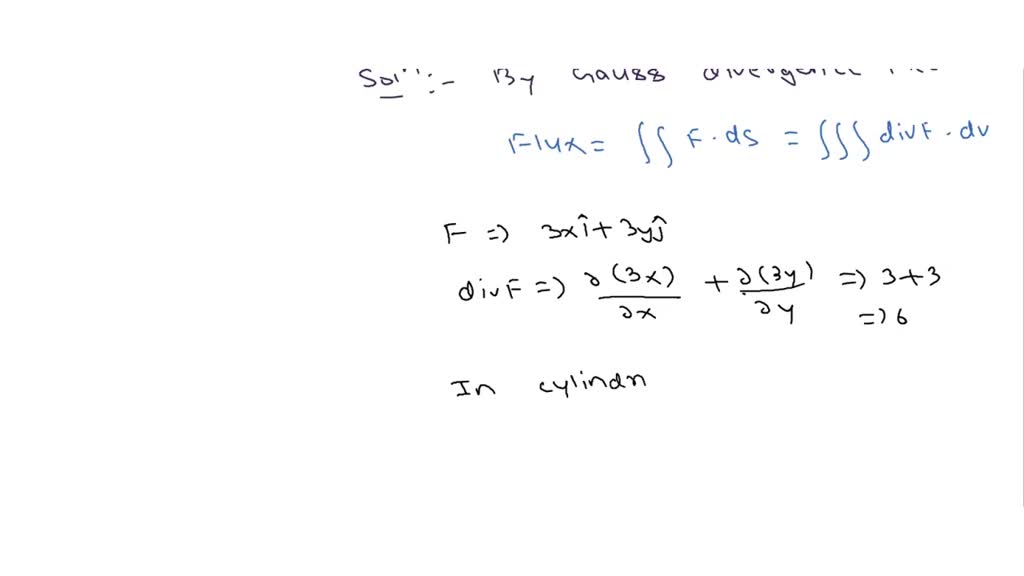 SOLVED: Compute the flux of the vector field F = 4xi + 4yj through the ...