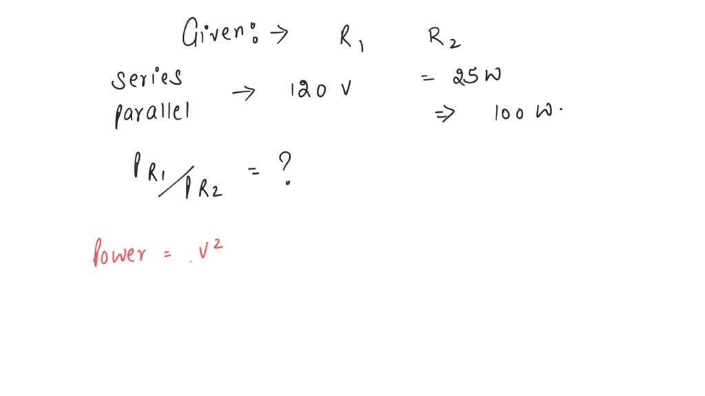 SOLVED: Two resistances R1 and R2 when connected in series and parallel ...