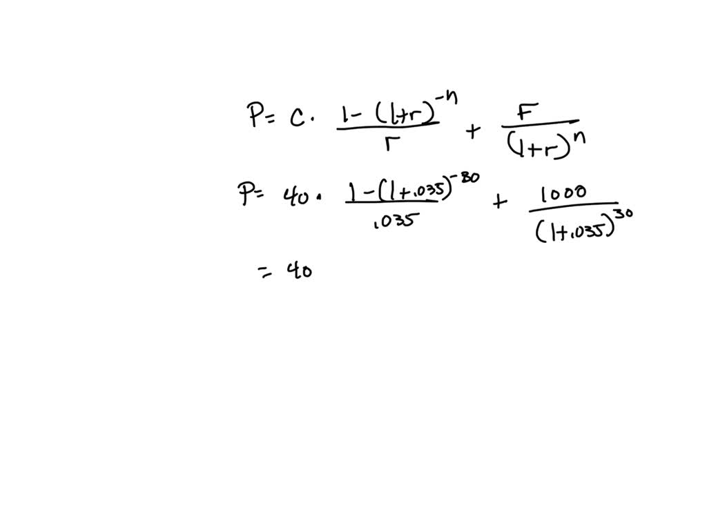 SOLVED: Calculate the Price of the Bond when it was purchased: Formula ...