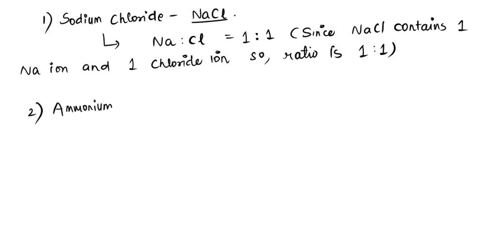 SOLVED: Identify the correct mole ratio for each substance. Sodium ...