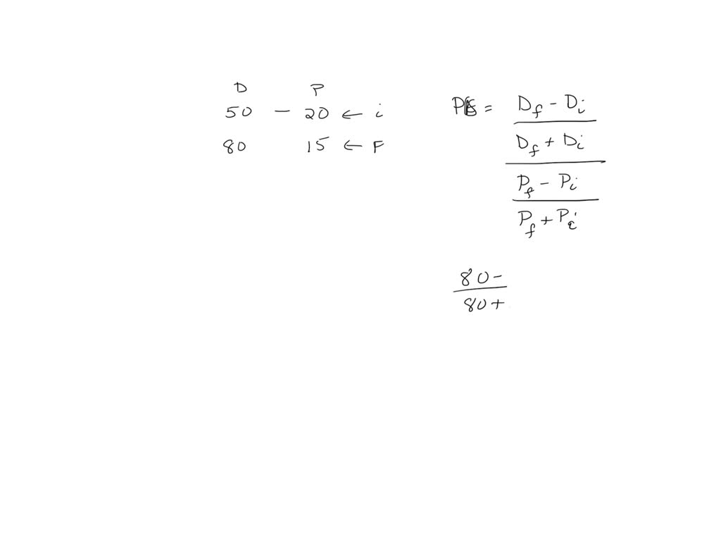 SOLVED: If 50 units are sold at a price of 20 and 80 units are sold at ...