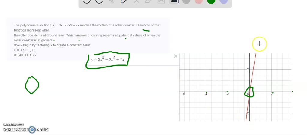 SOLVED: The polynomial function f(x) = 3x5 - 2x2 + 7x models the motion ...