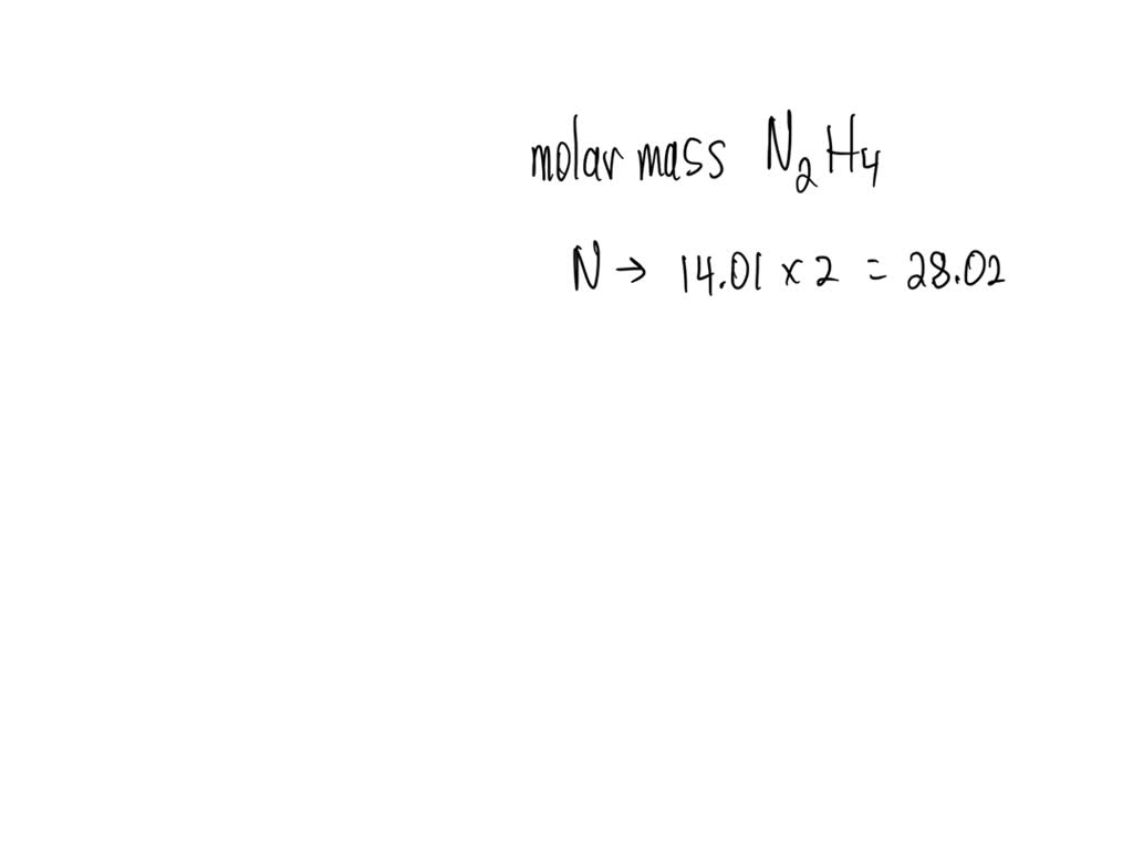 SOLVED: N2 can react with H2 to form the compound N2H4 . A sample of ...