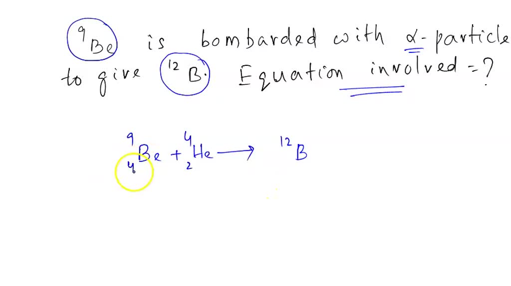 SOLVED: Write the complete nuclear equation for the bombardment of a ...