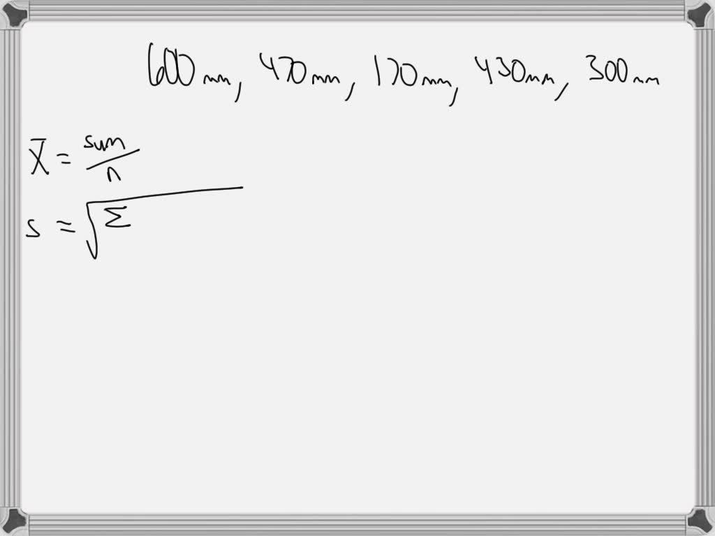 SOLVED: The heights (at the shoulders) of 5 dogs are: 600mm, 470mm ...