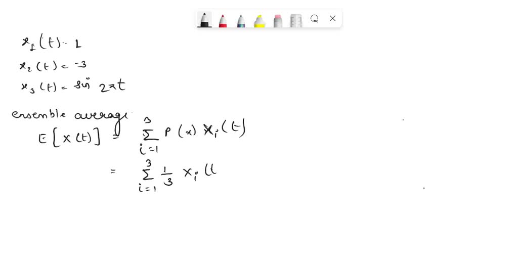 SOLVED: A random process X(t) consists of three sample functions: Xi(t ...