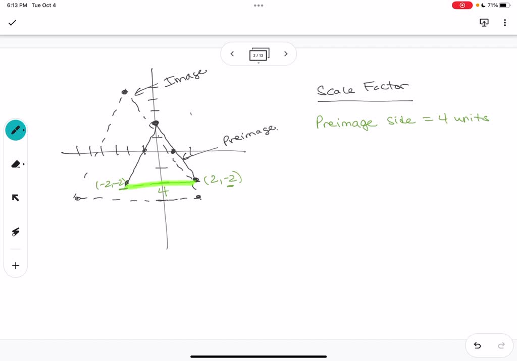 SOLVED: The dashed triangle is the image of the solid triangle for a dilation centered at the ...