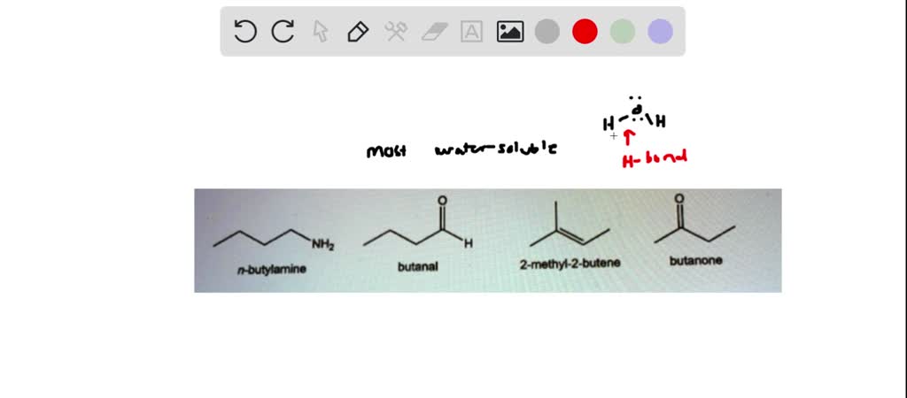 SOLVED: Consider four compounds: NH3 n-butylamine butanal 2-methyl-2 ...