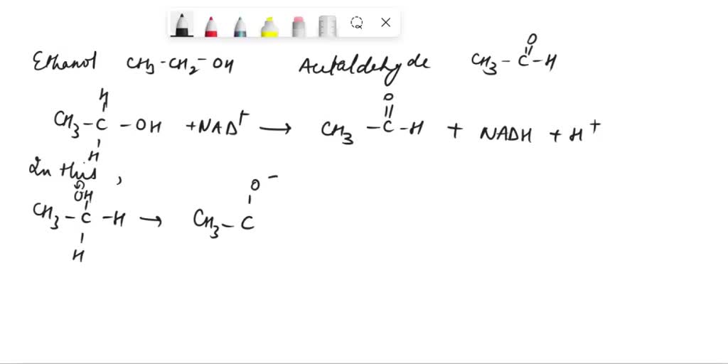SOLVED: 'Ethanol + NAD+ acetaldehyde + NADH + Ht How many electrons are ...
