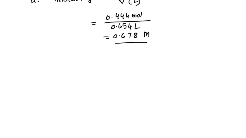 SOLVED: Determine the molarity for each of the following solutions:a. 0.444 mol of CoCl2 in 0. ...