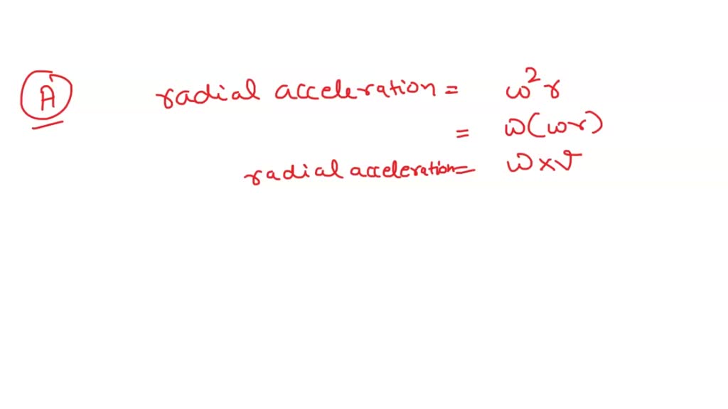 SOLVED: (a) Derive an equation for the radial acceleration that ...