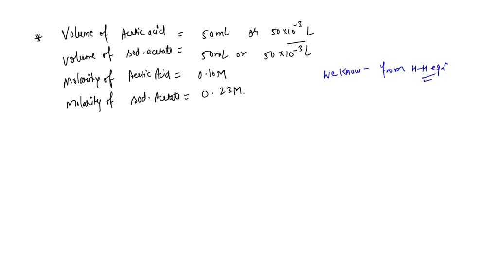 SOLVED: Calculate the pH of a solution that is made by mixing 50.0 mL of 0.15 M acetic acid and ...