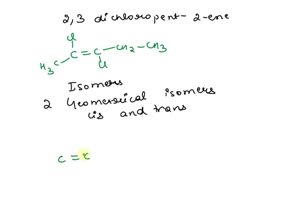 SOLVED: Write the structural formulas for the two geometric isomers of ...