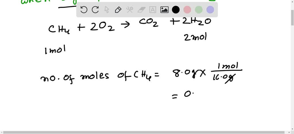 SOLVED: Calculate the number of moles of H2O formed when 8g of CH4 burns in excess of oxygen