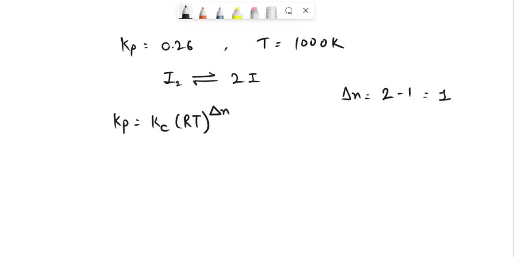 The Equilibrium Constant For The Reaction I2 G ⇌ 2 L G Is 0 26 At