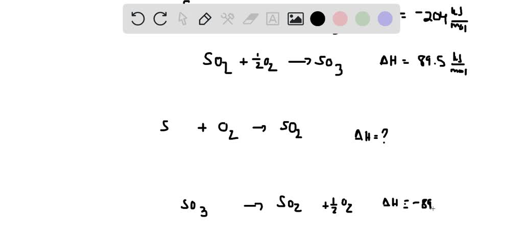 SOLVED: The ΔH for the oxidation of sulfur in the gas phase to SO3 is ...