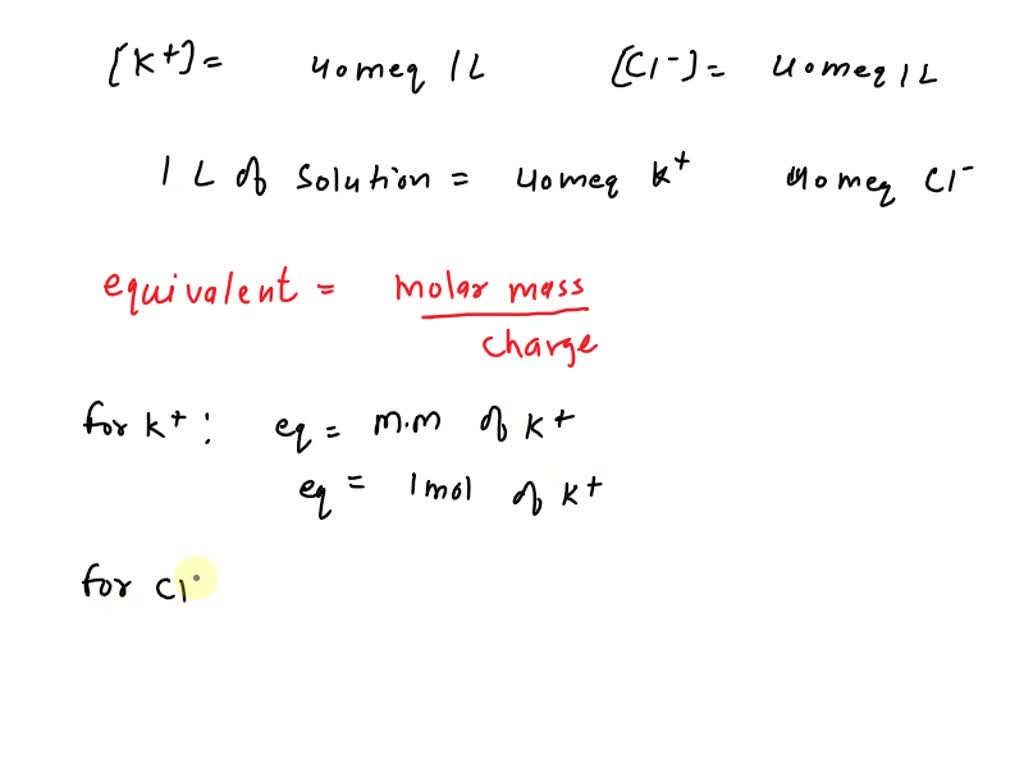 SOLVED: A physiological solution designed to replace a patient's lost K+ is 40 mEq/L in K+ and ...