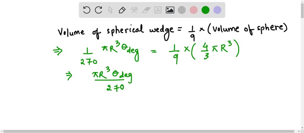 SOLVED: Find the angle of a spherical wedge whose volume is one-ninth ...