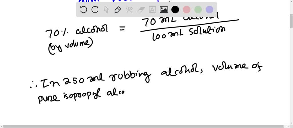 SOLVED: Q4. Rubbing alcohol is an aqueous solution containing 70% isopropyl alcohol by volume ...