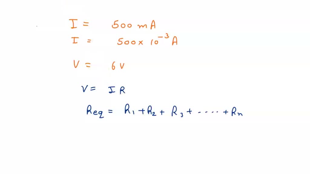 SOLVED: A current of 500mA flows in a series circuit containing an ...