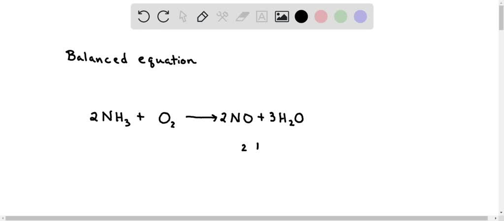 SOLVED: Ammonia undergoes combustion to produce nitrogen monoxide and ...