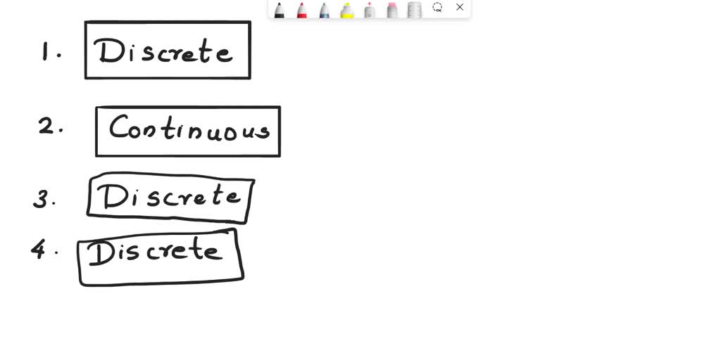 SOLVED: 'Exercise: Discrete Or Continuous? 1. Number of misspelled ...