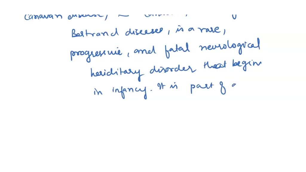 SOLVED: Canavan disease, caused by homozygosity for a recessive allele ...