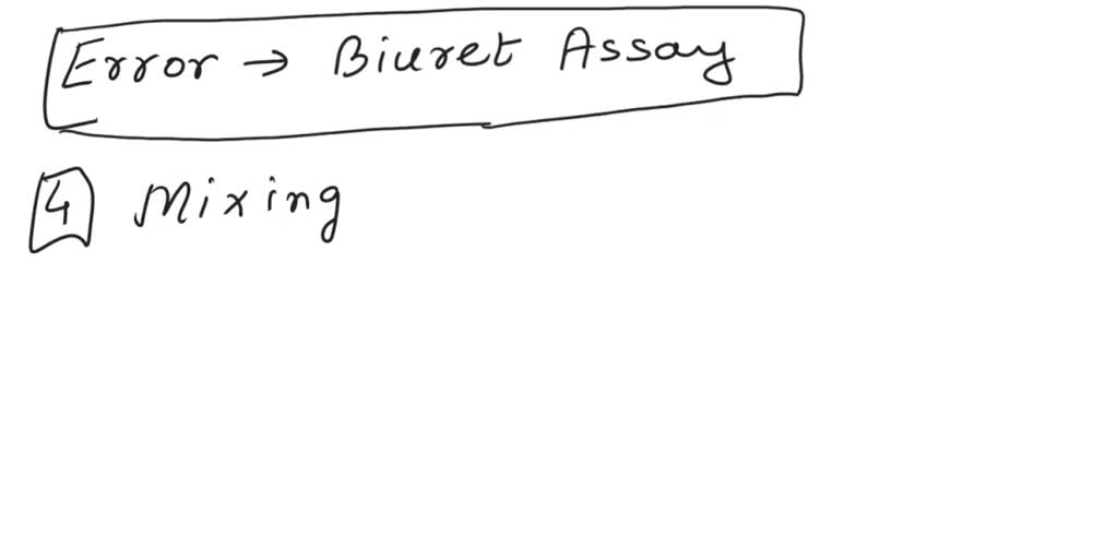 SOLVED: What are some sources of error in the Biuret and Lowry assay ...