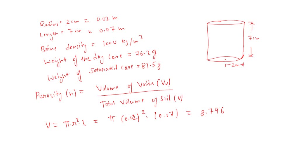 Example (3 Data of cylindrical core sample) Radius = 2 cm Length = 7 cm ...