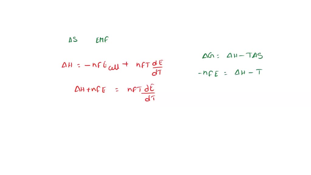 SOLVED: establish a relationship between entropy change and EMF of the cell