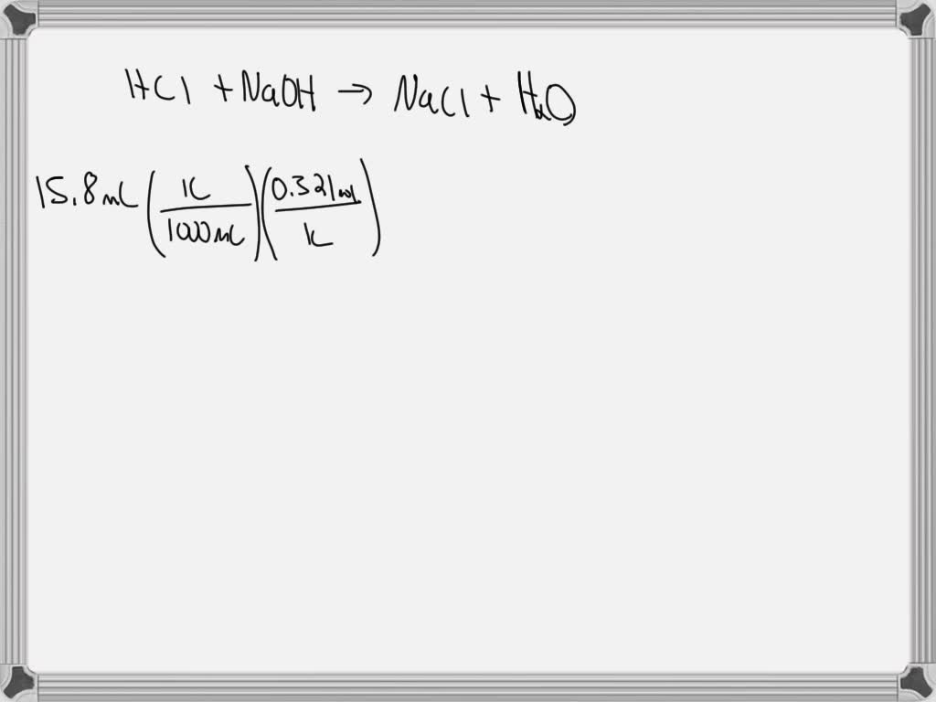 SOLVED: The reaction of HCl with NaOH is represented by the equation HCl( aq) + NaOH( aq) ® NaCl ...